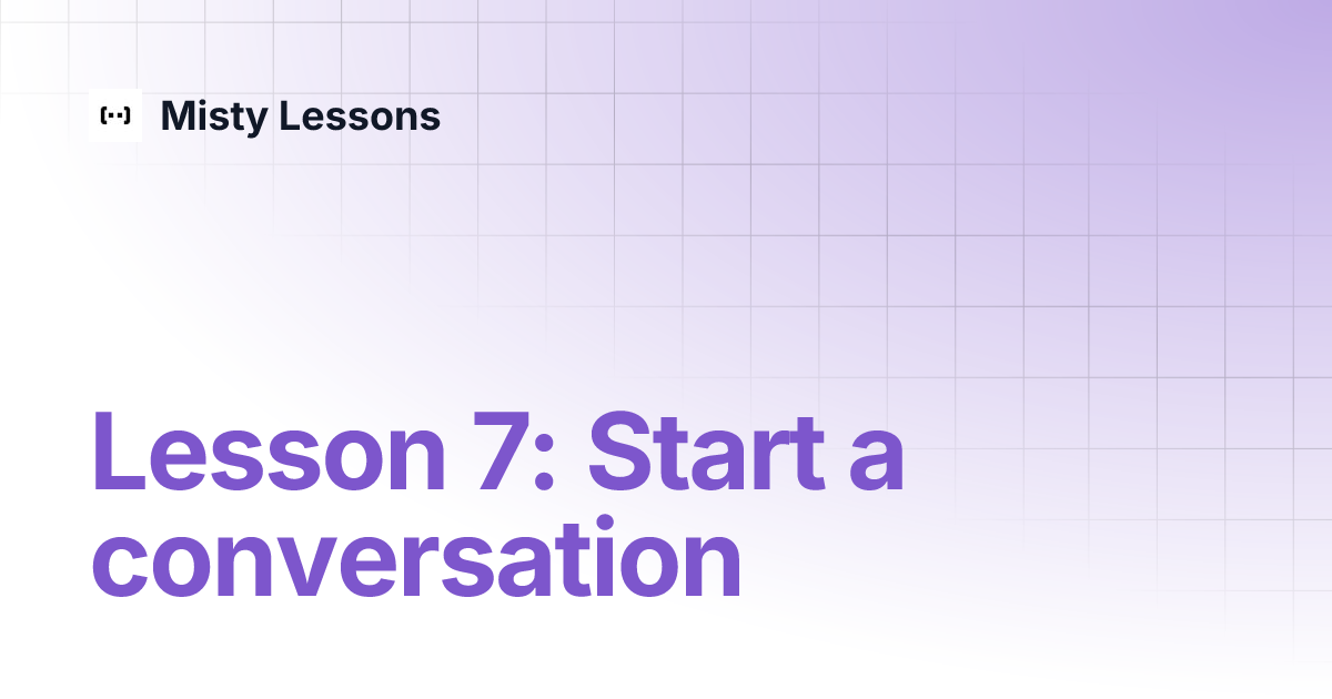 Lesson 7: Start a conversation | Misty Lessons