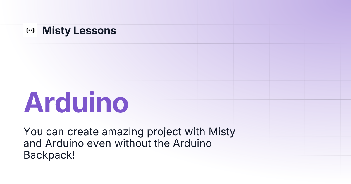 Arduino | Misty Lessons