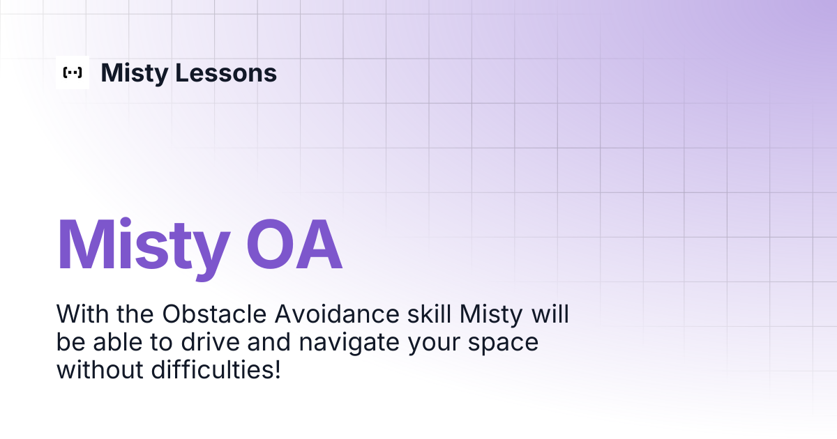 Misty OA | Misty Lessons