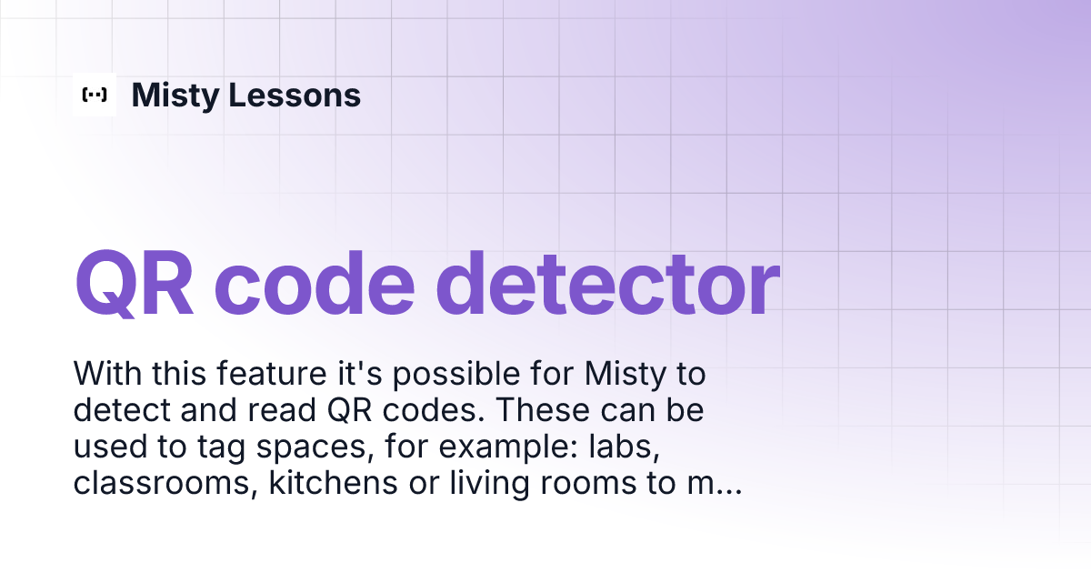 QR code detector | Misty Lessons