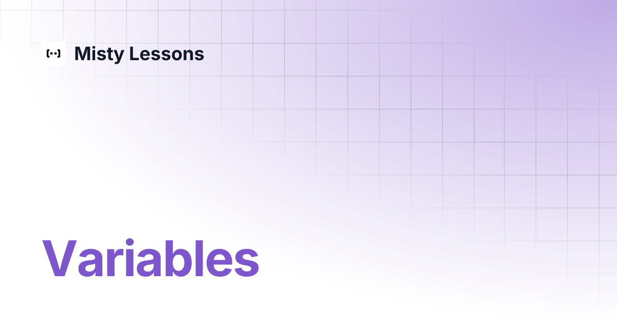 Variables | Misty Lessons