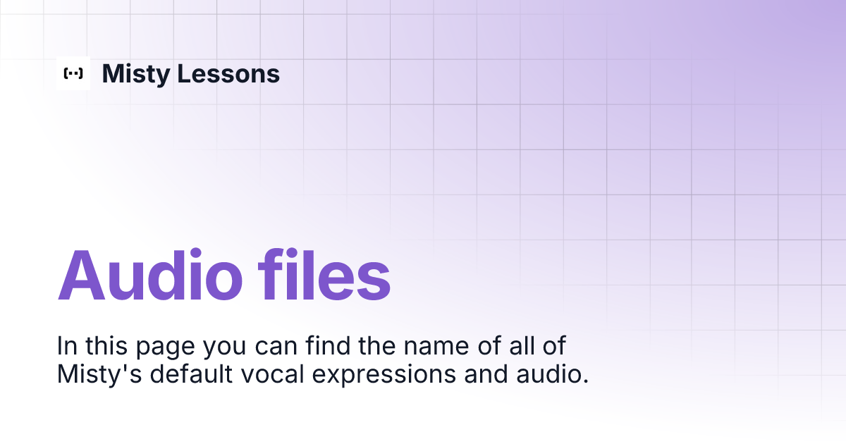 Audio files | Misty Lessons
