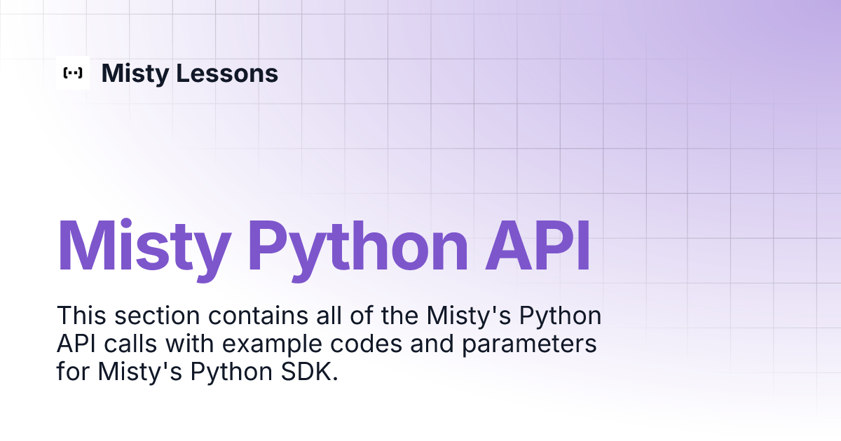 Misty Python API | Misty Lessons